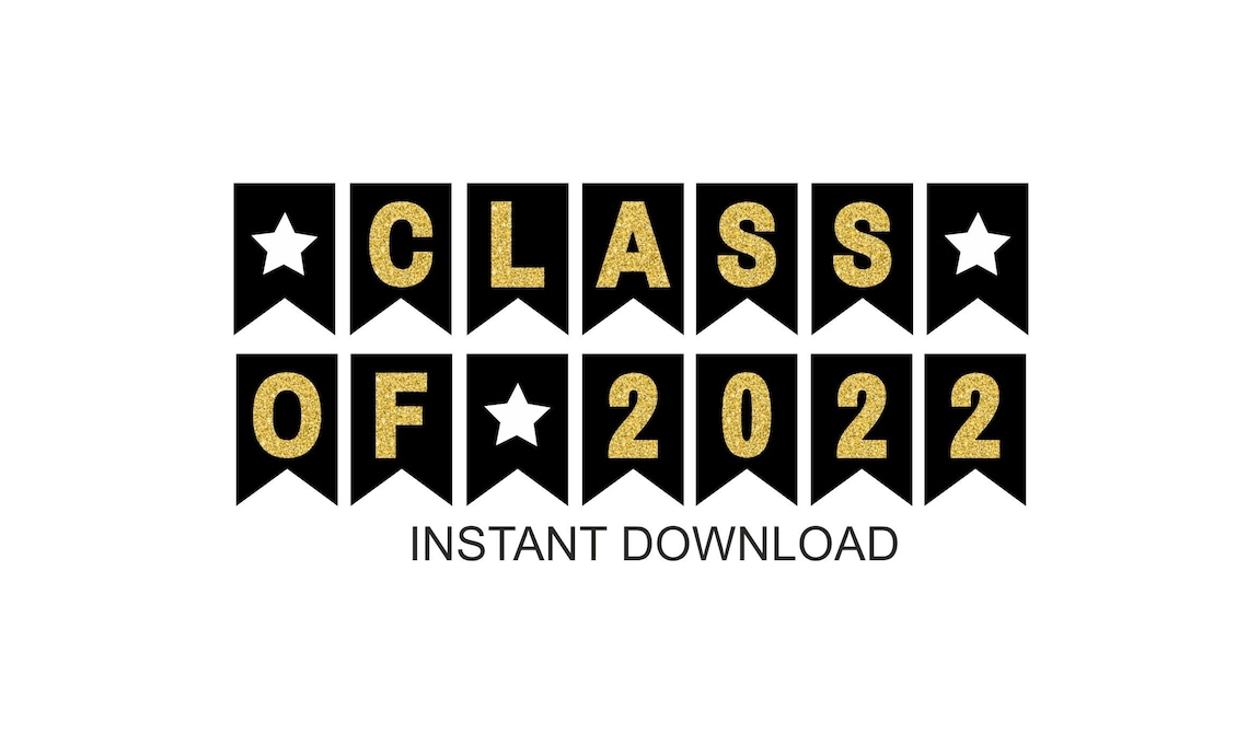 Class of 2022 Banner Printable / Class of 2022 Graduation - Etsy