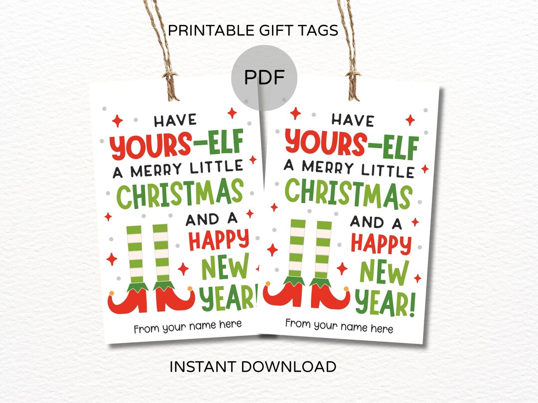 Christmas Elf Gift Tag Printable / Have Yours-elf a Merry Little ...