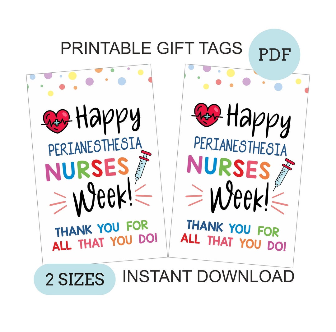 Perianesthesia Nurse Week Gift Tag Printable / Perianesthesia Nurses ...
