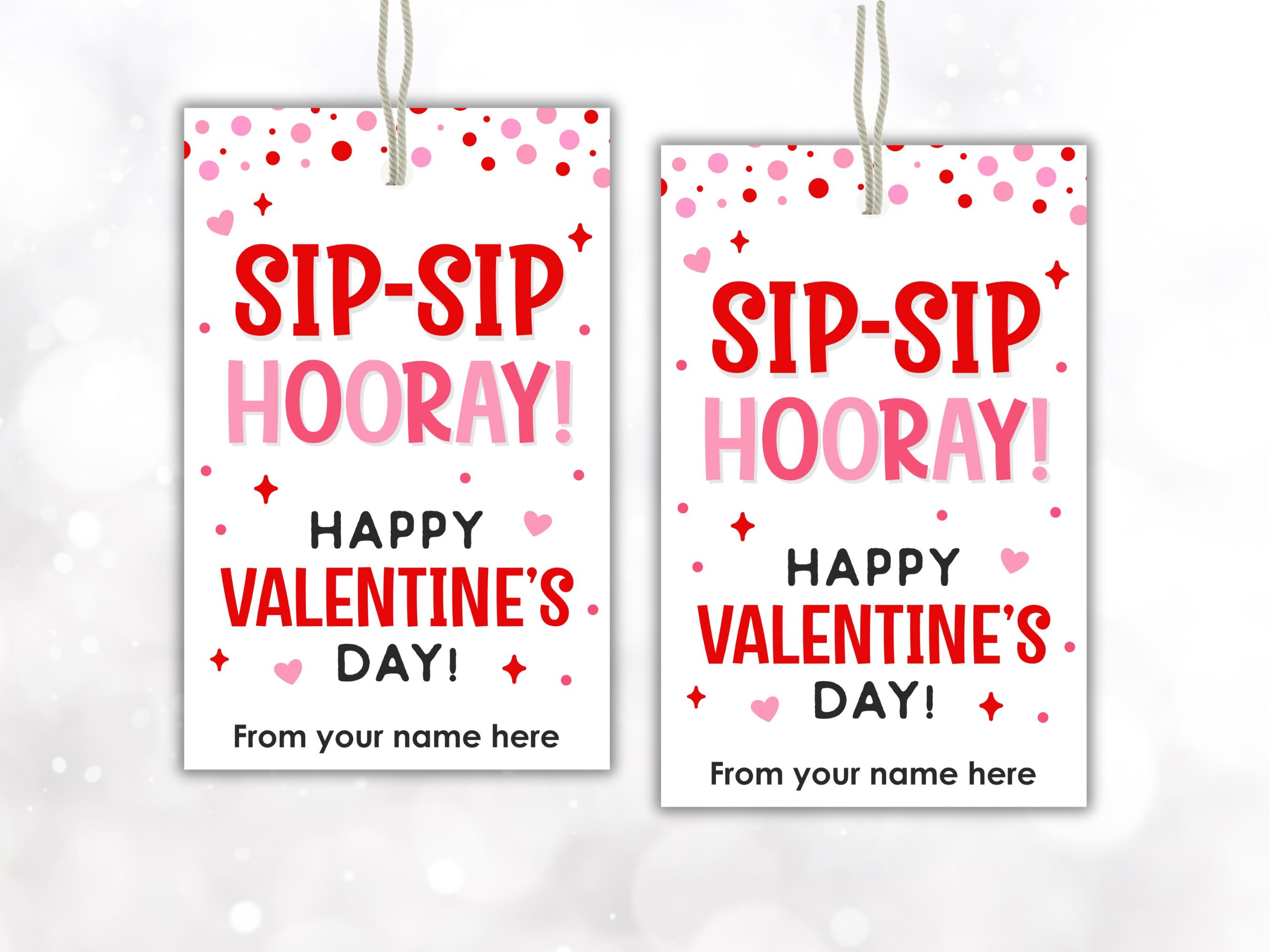 Valentine's Day Sip Sip Hooray Tags Printable / Valentine Sip Sip ...