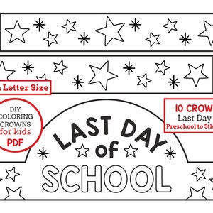Last Day of School Crown Printable / DIY Coloring Crown / Last Day of ...