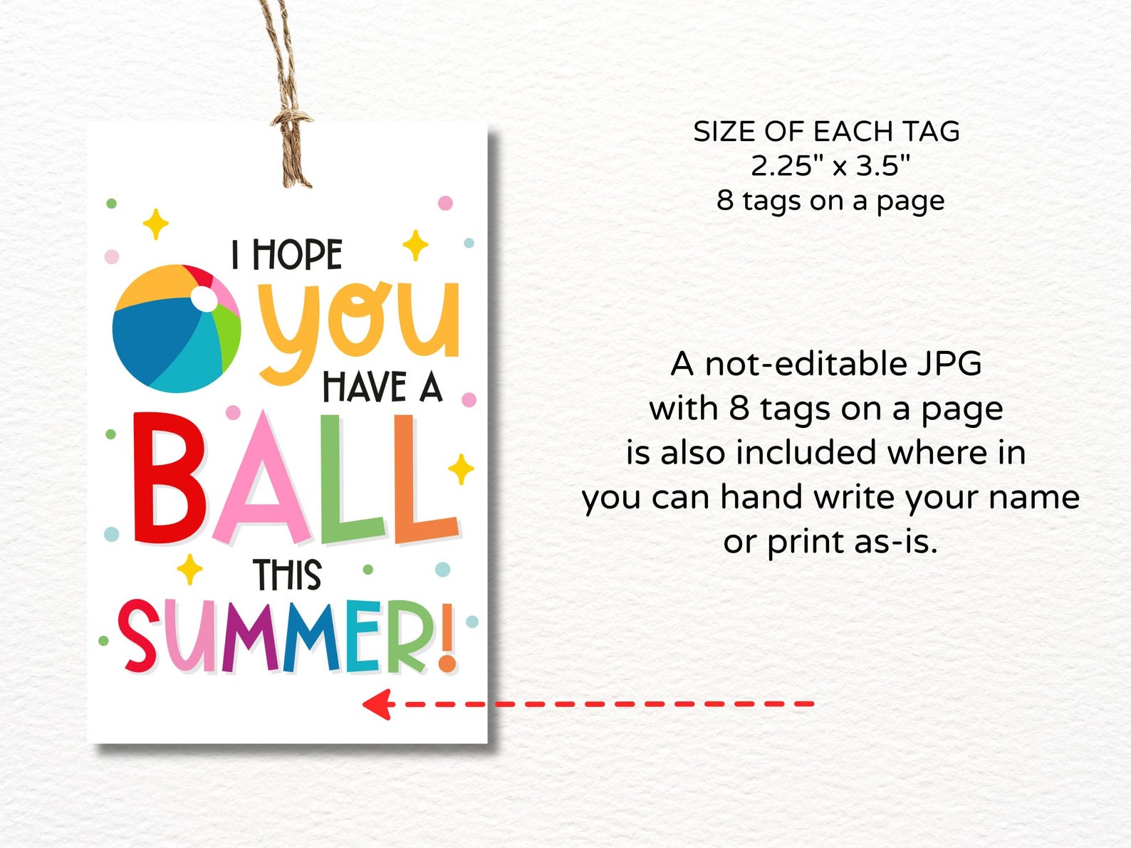 Summer Ball Gift Tags Printable / Last Day of School Ball Tags / Have a ...