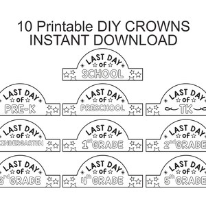 Last Day of School Crown Printable / DIY Coloring Crown / Last Day of ...