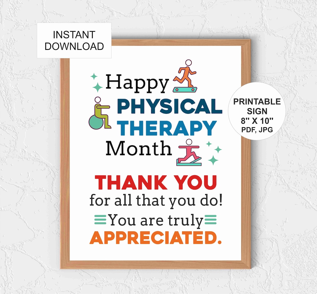 Physiotherapist Appreciation Sign Printable / Physical Therapy Month ...