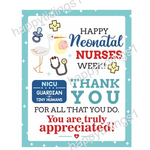 Neonatal Nurse Week Sign Printable / Neonatal Nurses Week Sign / NICU ...