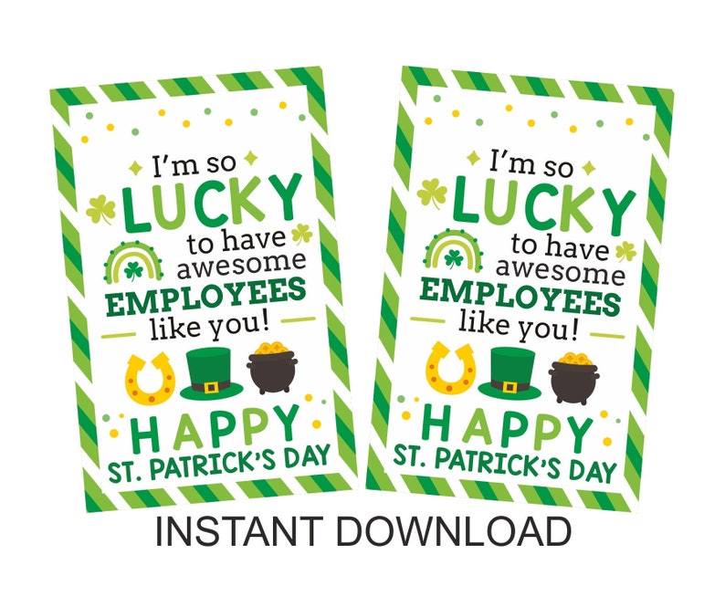 St. Patrick's Day Employee Appreciation Tag Printable / so Lucky to ...