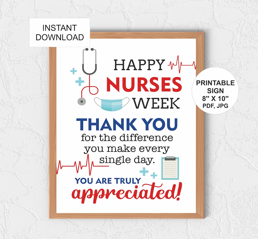 Nurse Week Sign Printable / Nurse Thank You Sign / Nurse Week Poster ...