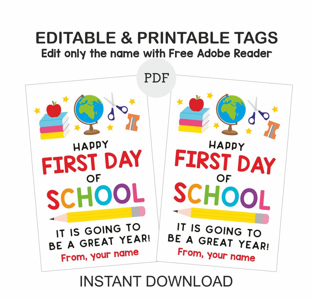 First Day of School Tags Printable / Editable First Day of School Tag ...