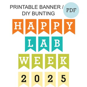 Lab Week Banner 2025 Printable / Lab Week 2025 Banner / Lab Week Gifts ...