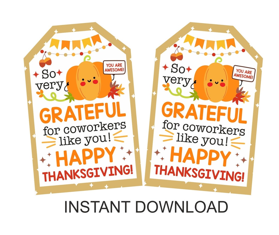 Thanksgiving Coworker Gift Tag Printable / Thanksgiving Coworker ...