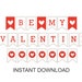 Be My Valentine Banner Printable / Be My Valentine Garland Printable ...