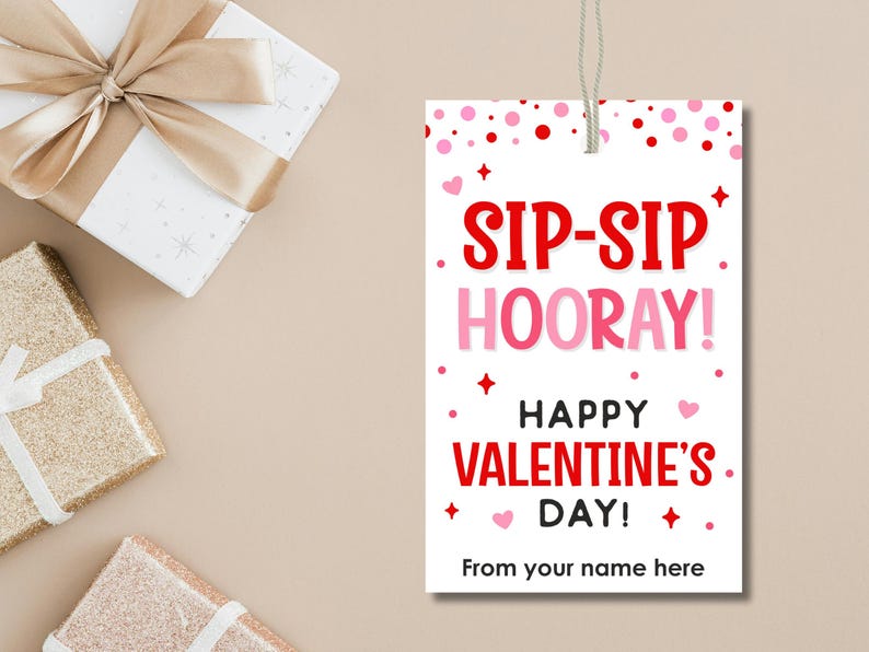 Valentine's Day Sip Sip Hooray Tags Printable / Valentine Sip Sip ...