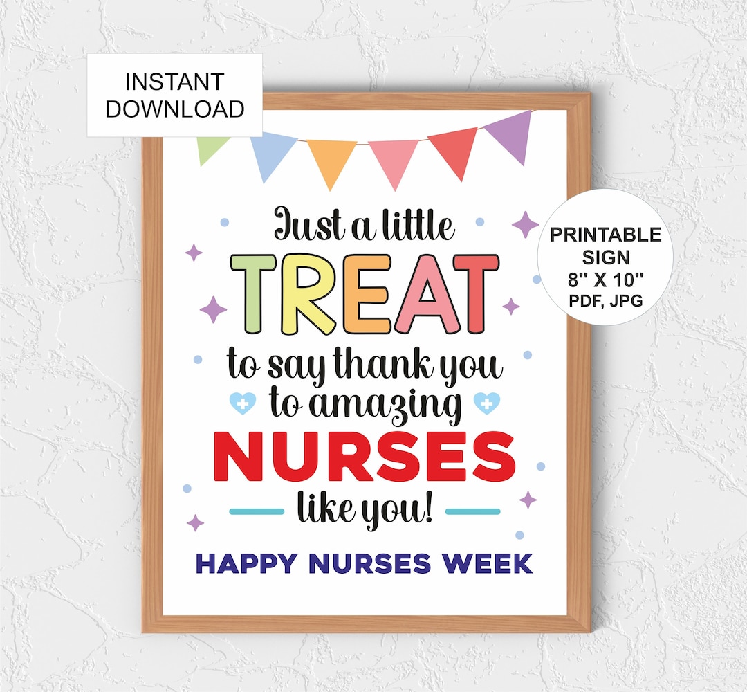 Nurses Week Treat Sign Printable / Nurse Week Treat Sign / Nurse Week ...