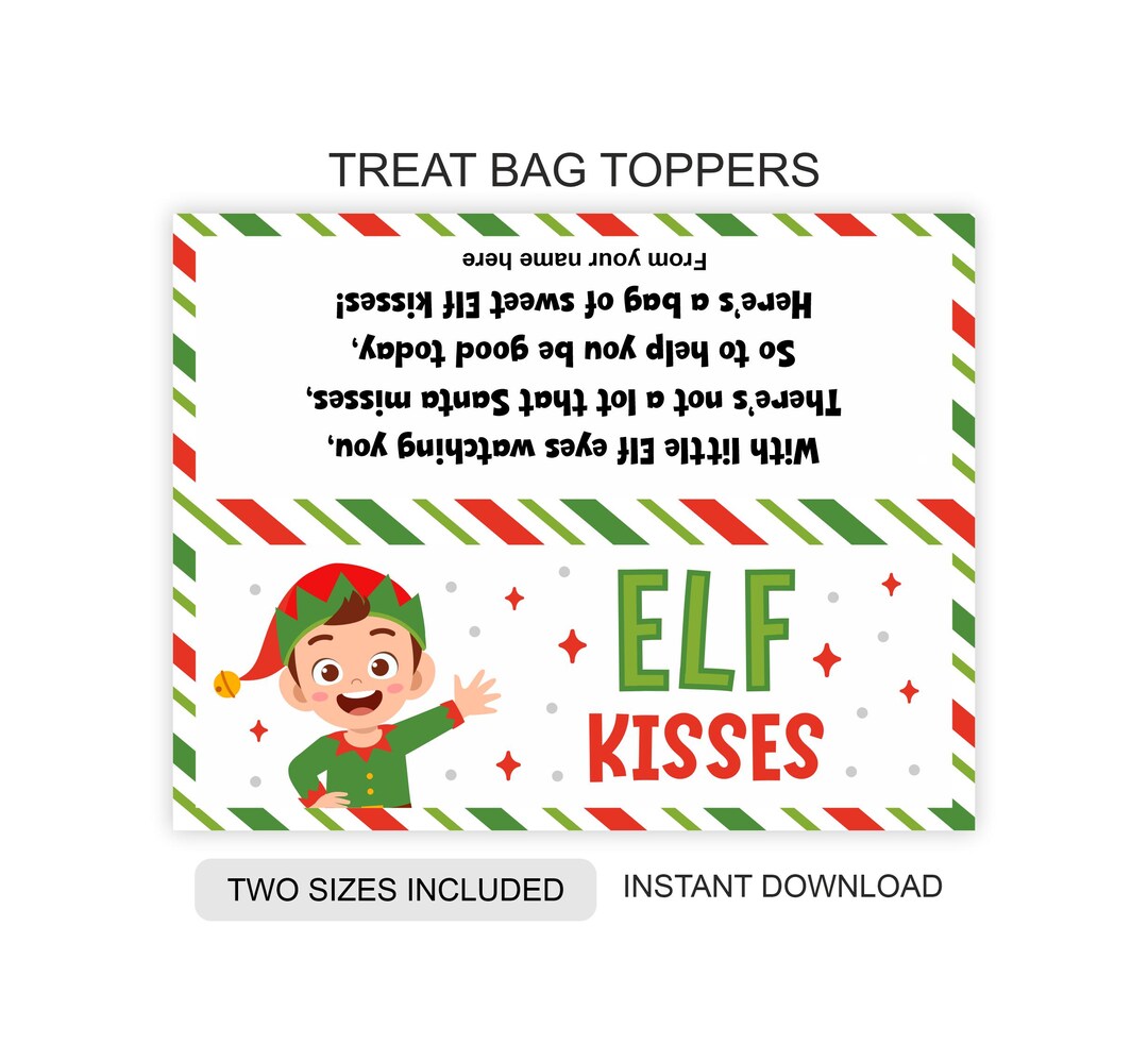 Elf Kisses Treat Bag Toppers Printable / Christmas Elf Bag Toppers ...