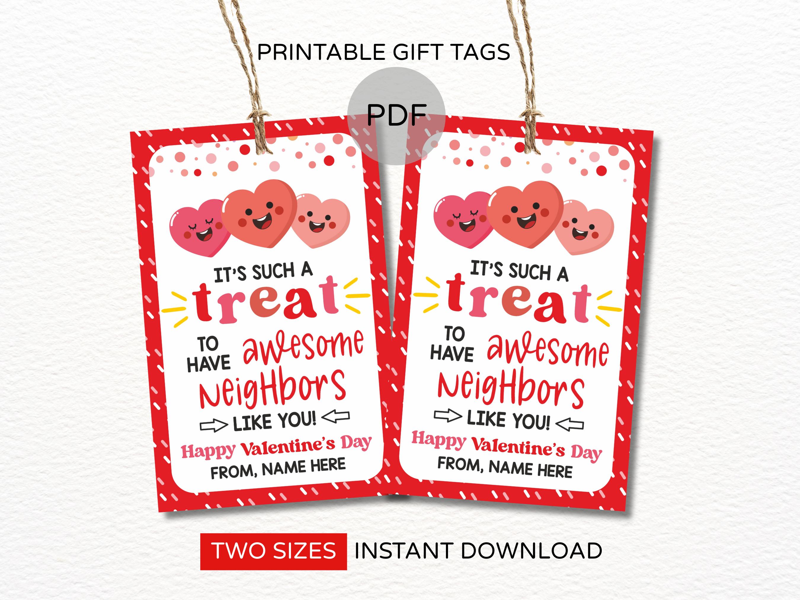 Editable Valentine Neighbor Gift Tags Printable / Valentine Neighbor ...