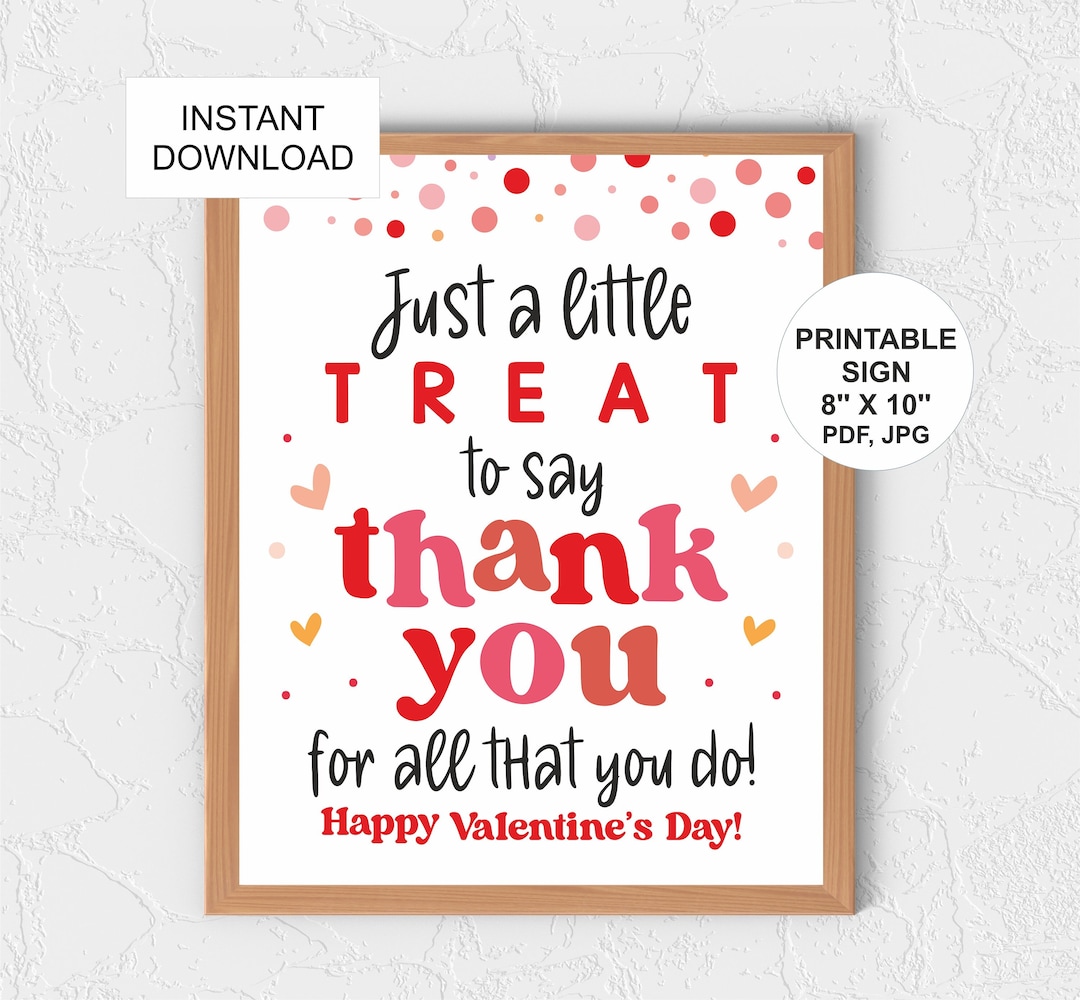 Valentine Appreciation Sign Printable / Valentine's Day Appreciation ...