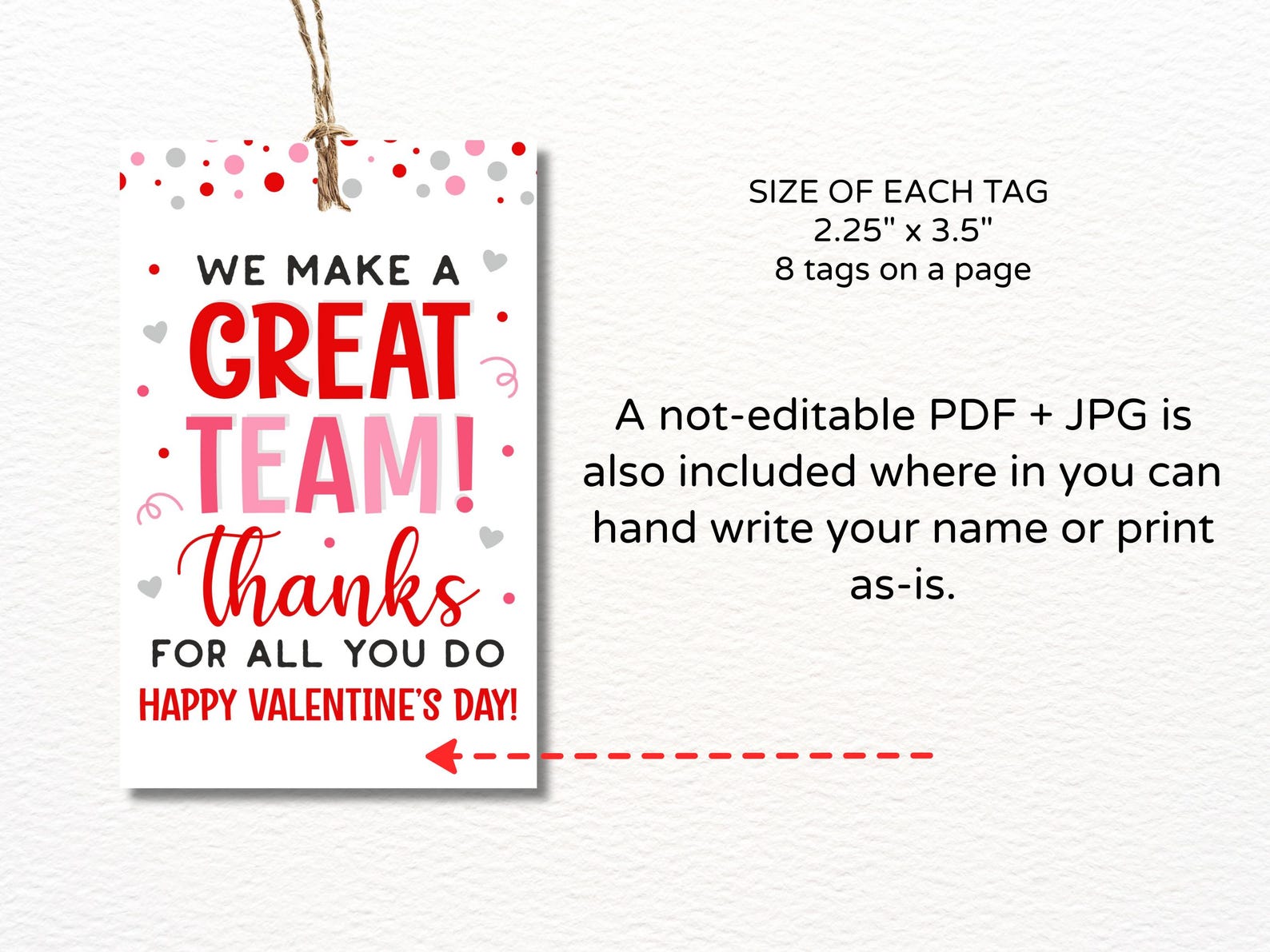 Valentine Team Gift Tags Printable / We Make a Great Team Tag ...