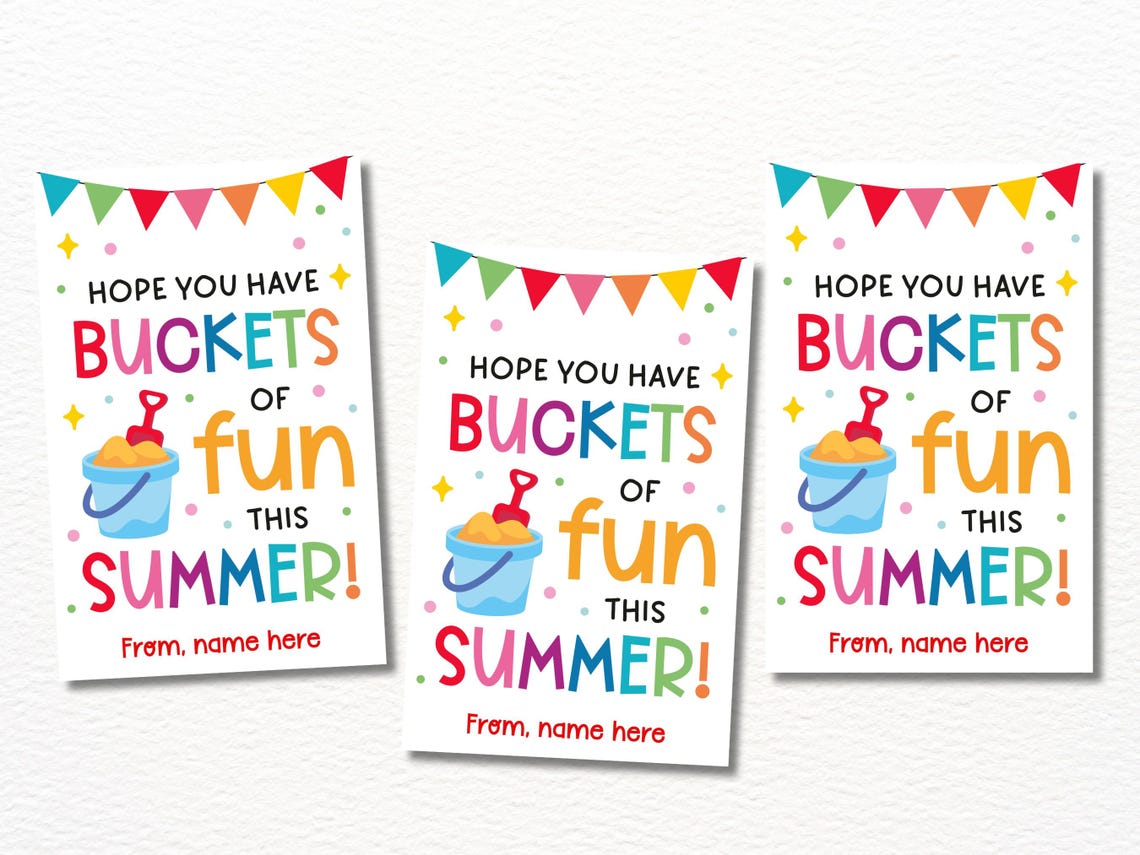 Summer Buckets of Fun Gift Tags Printable / End of School Year Buckets ...