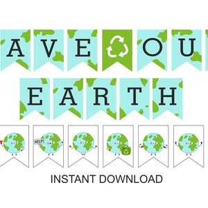 Save Our Earth Banner Printable / Earth Banner / Earth Bunting / Earth ...