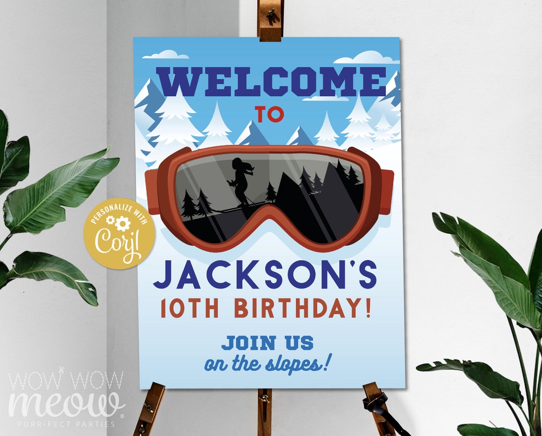 Ski Party Birthday Welcome Sign Skiing Snow Apres Winter Editable Party ...