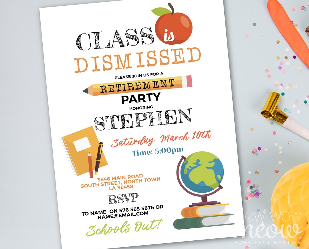 Teacher Retirement Invitation Party Retired Invite Class Dismissed ...