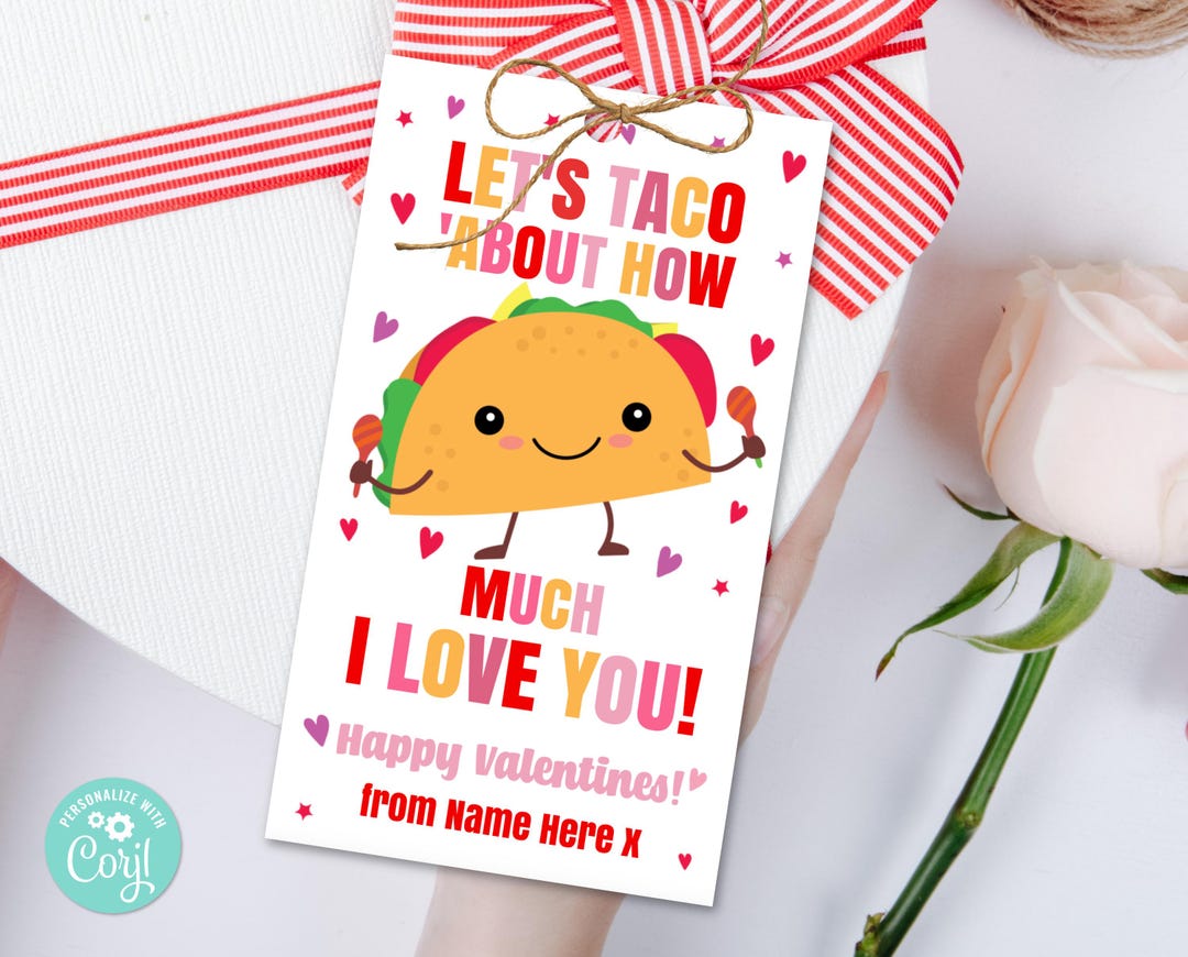 Taco Valentine's Tag Design Valentine's Day Friends Editable Mexican ...