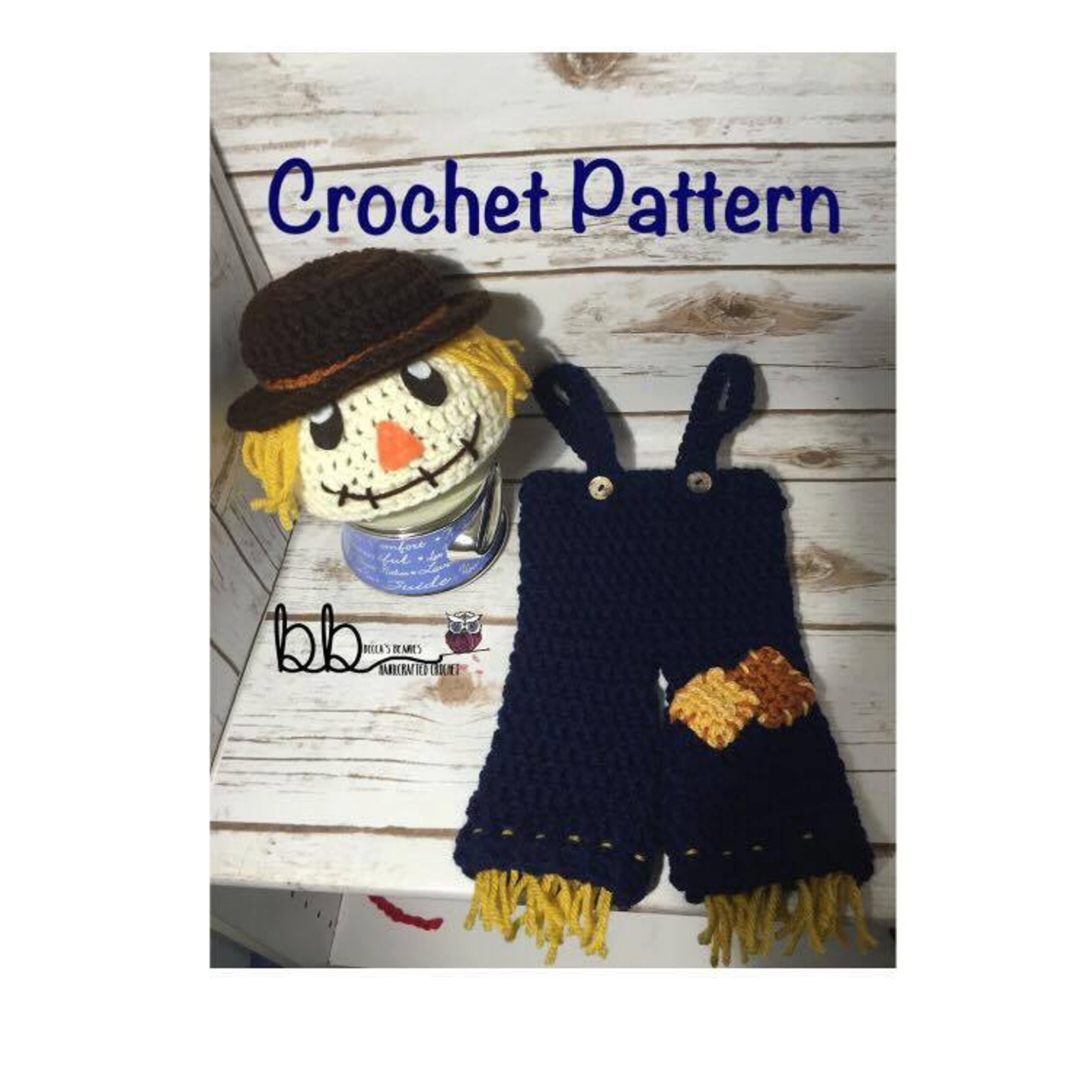 Scarecrow Set - PATTERN ONLY Crochet - Size (0-3 Month) (3-6 Month) (6 ...