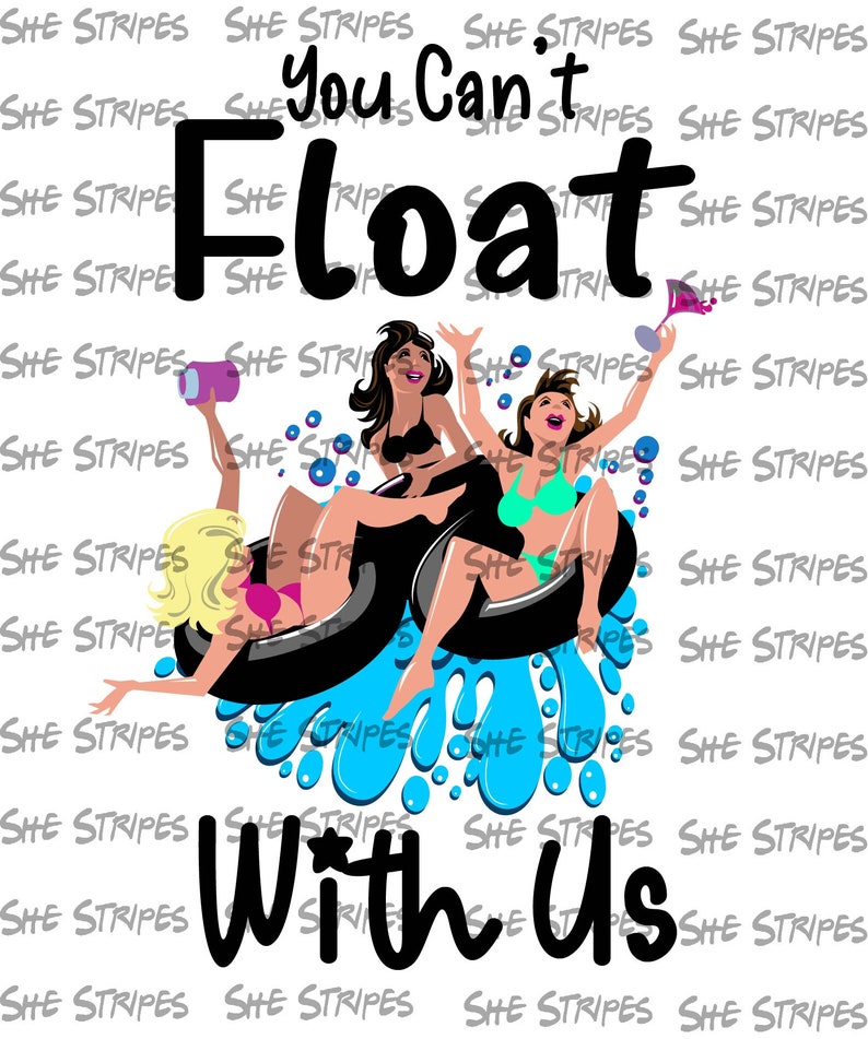 You Can't Float With Us - Etsy