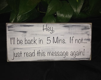 Be Back in 5 Minutes Sign | Etsy