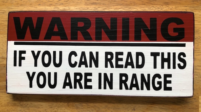 WARNING-if you can read this you are in range No Trespassing | Etsy