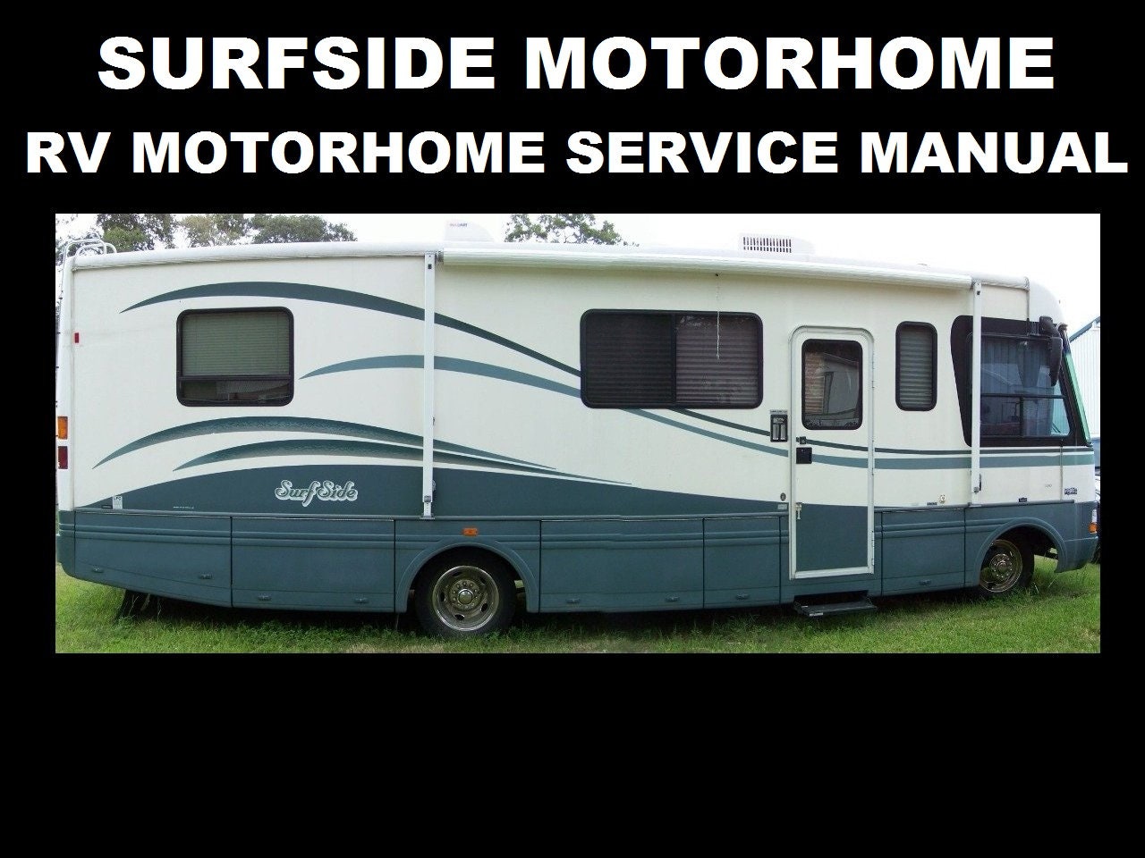 SURFSIDE MOTORHOME Manuals 455pg for Class A RV Motorcoach Operations ...