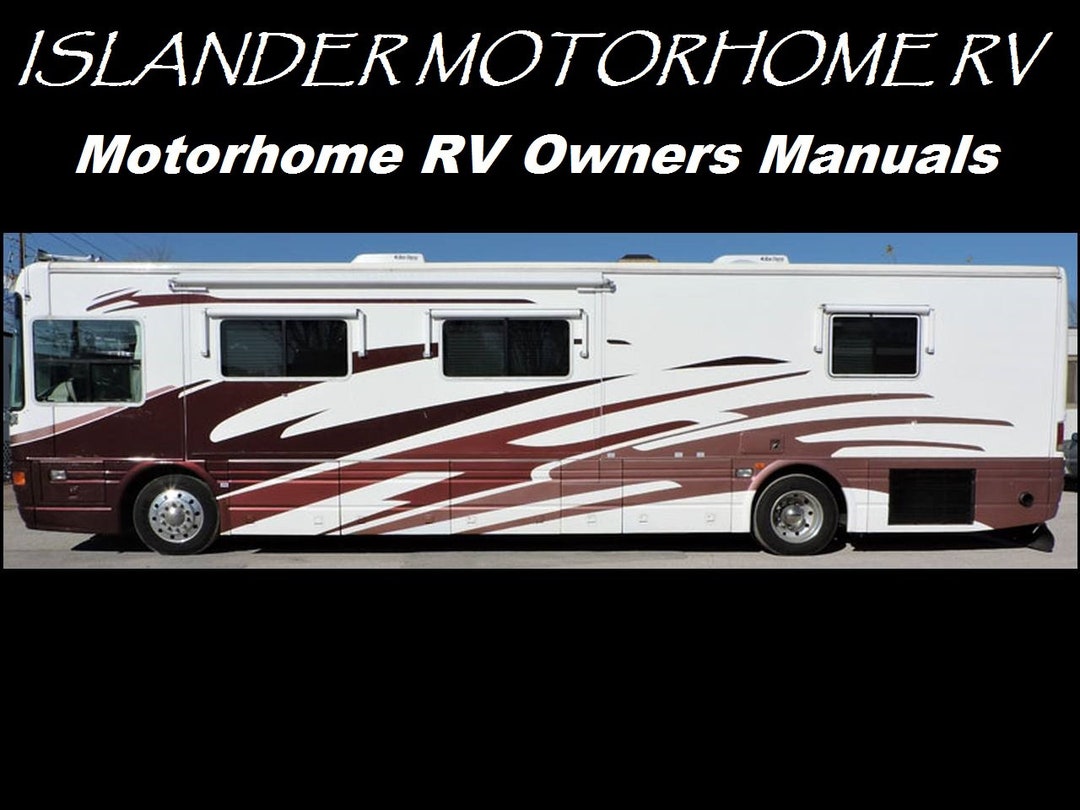 ISLANDER RV Motorhome Operations Manual - 450pg for 1999-2004 RV ...