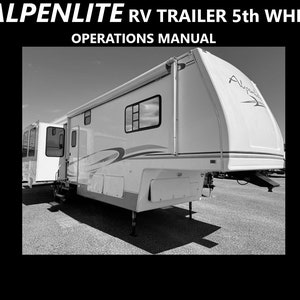 ALPENLITE Trailer 5th Wheel Operation Manual -385pg for Western Alpine ...
