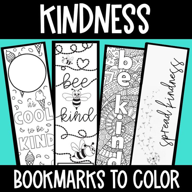 Kindness Bookmarks to Color for World Kindness Day and Random Acts of ...