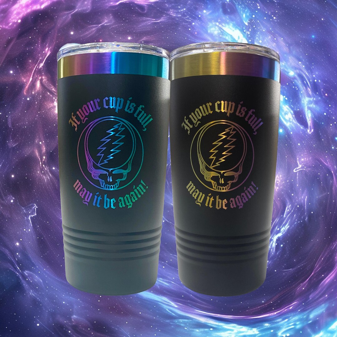 GD SYF Double Sided Logo “if Your Cup is Full, May It Be Again” 20oz ...