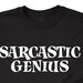 Sarcastic Genius T-shirt Funny Sarcastic Shirt Hilarious - Etsy