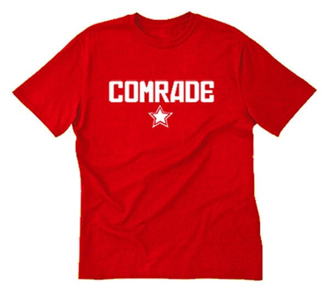 Comrade T-shirt Friend USSR Soviet Union Tee Shirt Gift for Comrade - Etsy