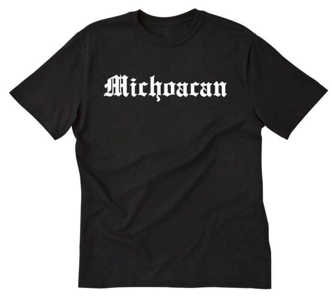 Michoacan Shirts, Michoacan T-shirt, Mexico Gifts, Mexican Funny Tee ...