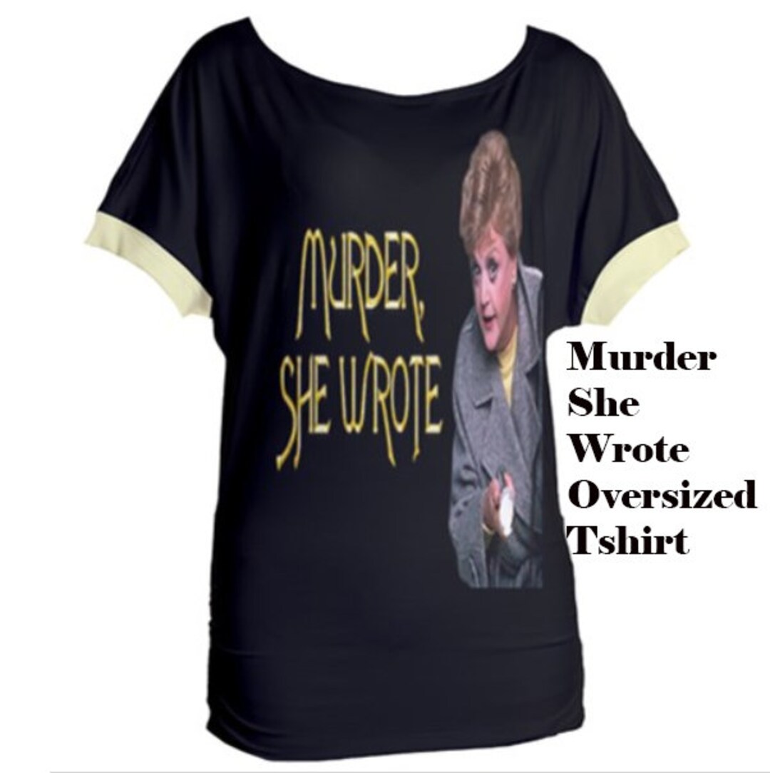 Murder She Wrote Oversized Tshirt Shirt Fun Cosmeticmurder - Etsy