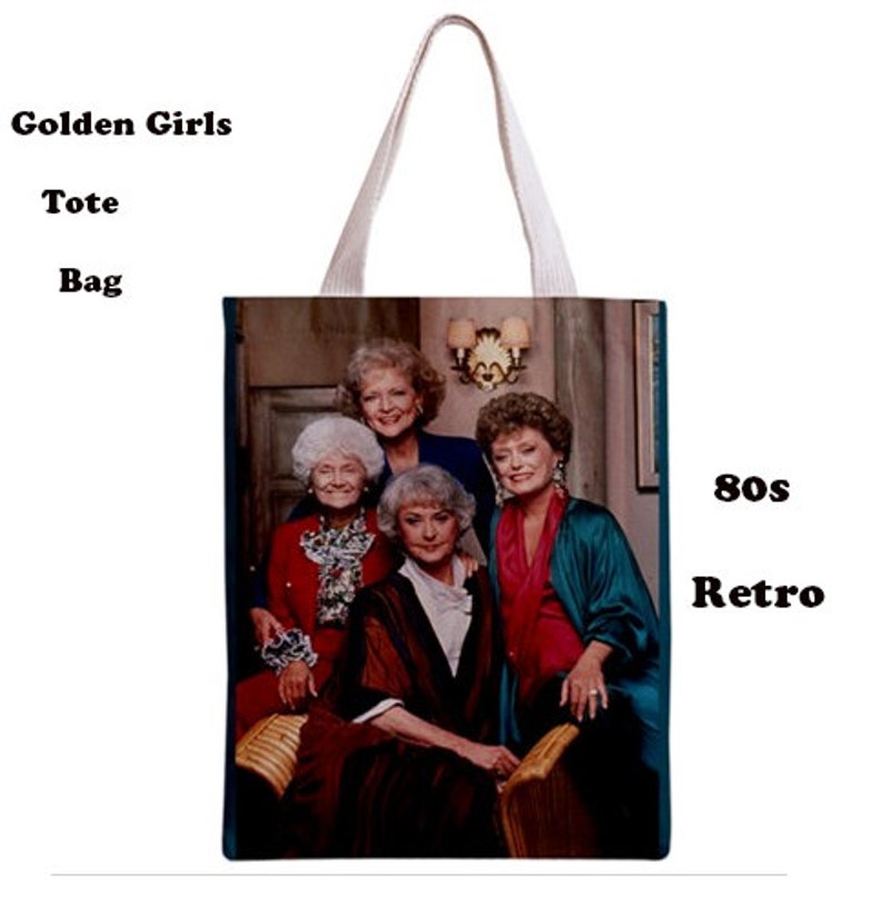 Golden Girls Tote Bag 80s Tote Bag Tv 80s Music 80s - Etsy