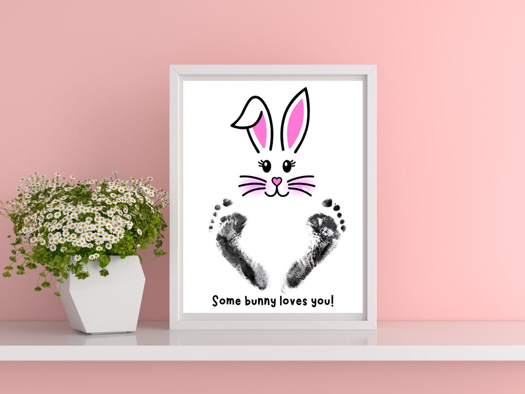 Easter Activity Printable, "some-bunny Loves You", Kids Footprint ...