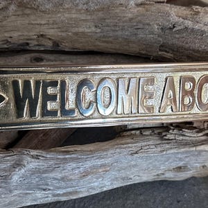 WELCOME ABOARD | Sign | Polished Brass| Man Cave | She Shed | Enby ...