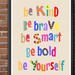 Classroom Decor, Kindness Poster, Be Brave Print, Be Kind Poster, - Etsy