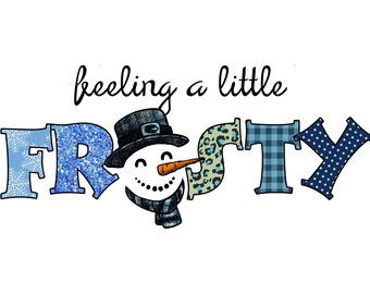 Feeling a Little Frosty Png - Etsy