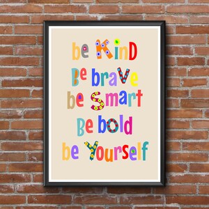 Classroom Decor Kindness Poster Be Brave Print Be Kind - Etsy