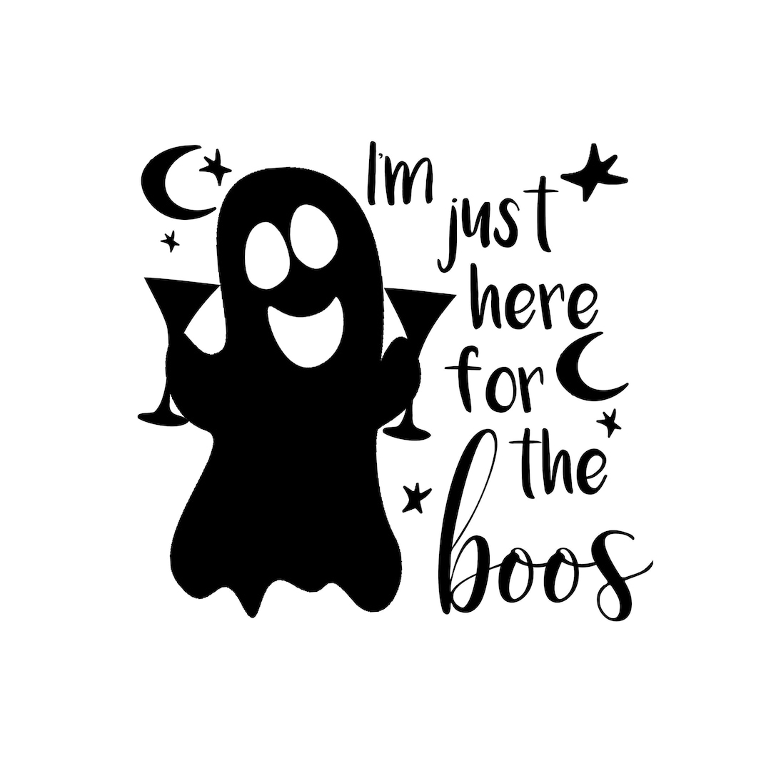 I'm Just Here for the Boos SVG: Halloween Wine Ghost (digital Download ...