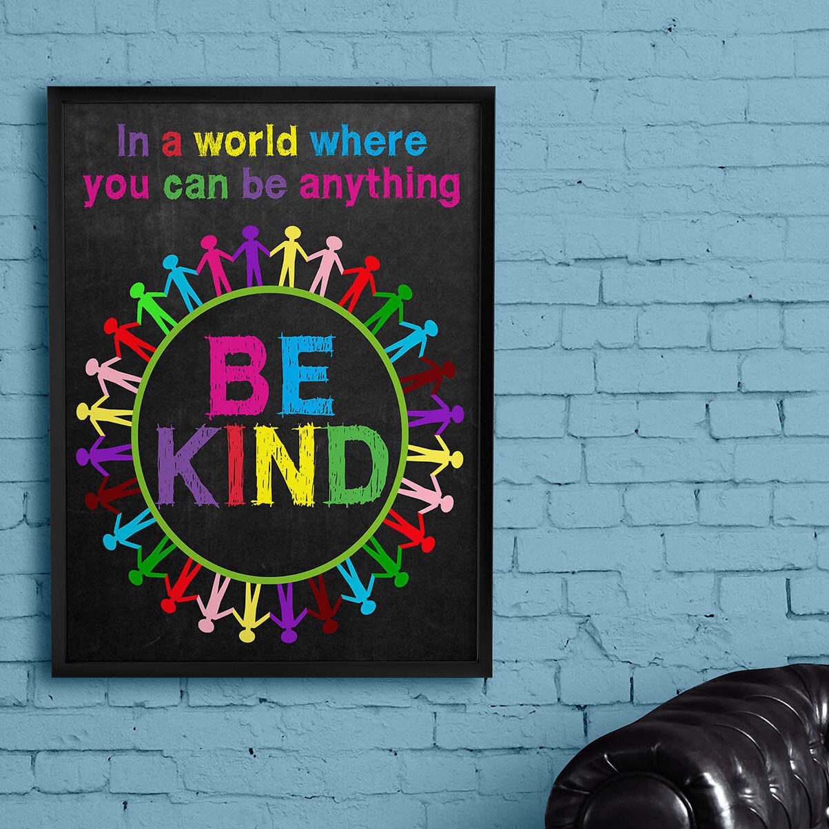 In A World Where You Can Be Anything BE KIND School | Etsy