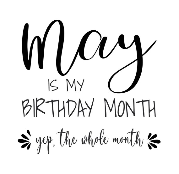 May Birthday SVG Birthday SVG May Girl SVG Birth Day Svg - Etsy