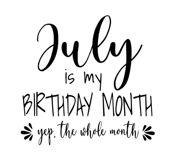 July Queen SVG July Birthday SVG July is My Birth Month SVG - Etsy