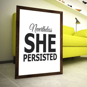 Nevertheless She Persisted Printable Wall Art, Feminist Print, Girl ...